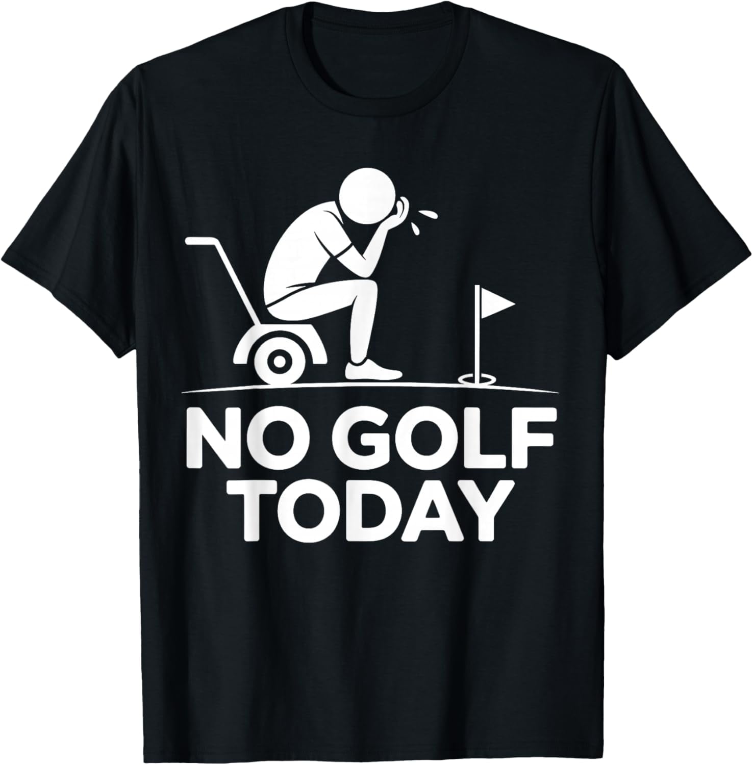 No Golf Today Joke Funny Sad Stickman Golfer Figure T-Shirt Shirts ...