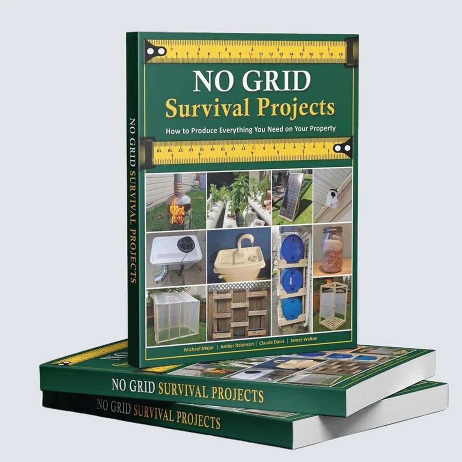 No Grid Survival Projects Bible: The Ultimate DIY Guide to Self ...