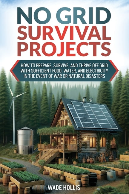 No Grid Survival Projects, (Paperback) - Walmart.com