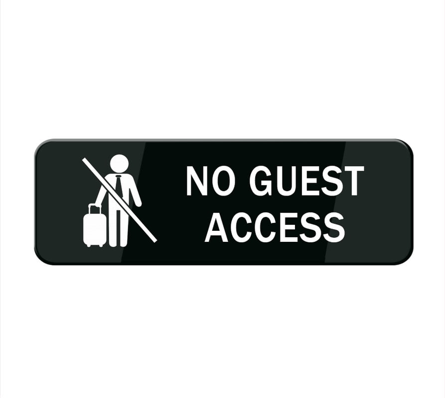 No Guest Access Sign: Easy To Mount Informative Plastic Sign With ...