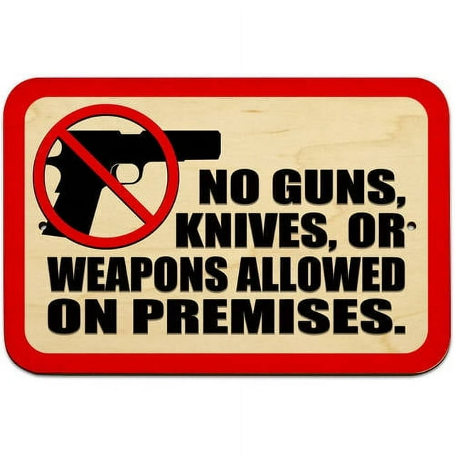 No Guns Knives or Weapons Allowed on Premises Symbol Sign - Walmart.com