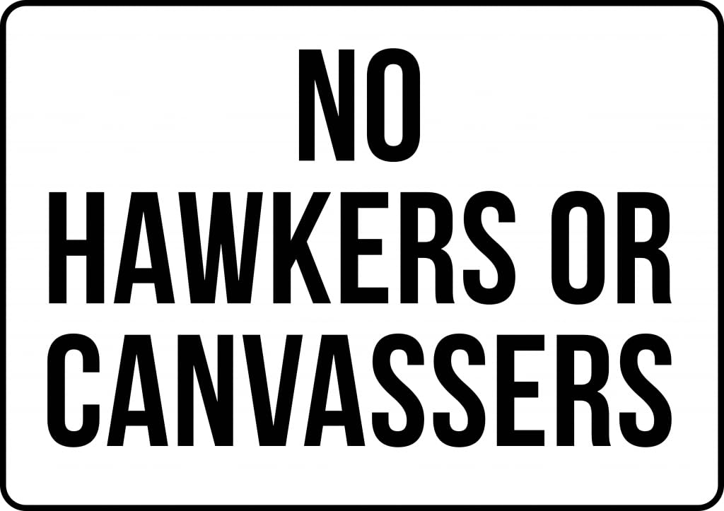 No Hawkers or Canvassers Allowed Sign Landscape No Entry Sign Metal ...