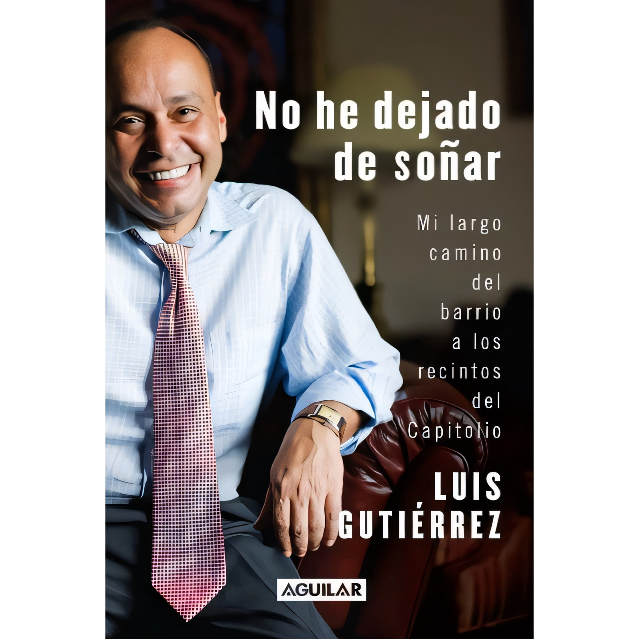 No He Dejado De Soñar: Mi Largo Camino Luis Gutierrez - Walmart.com