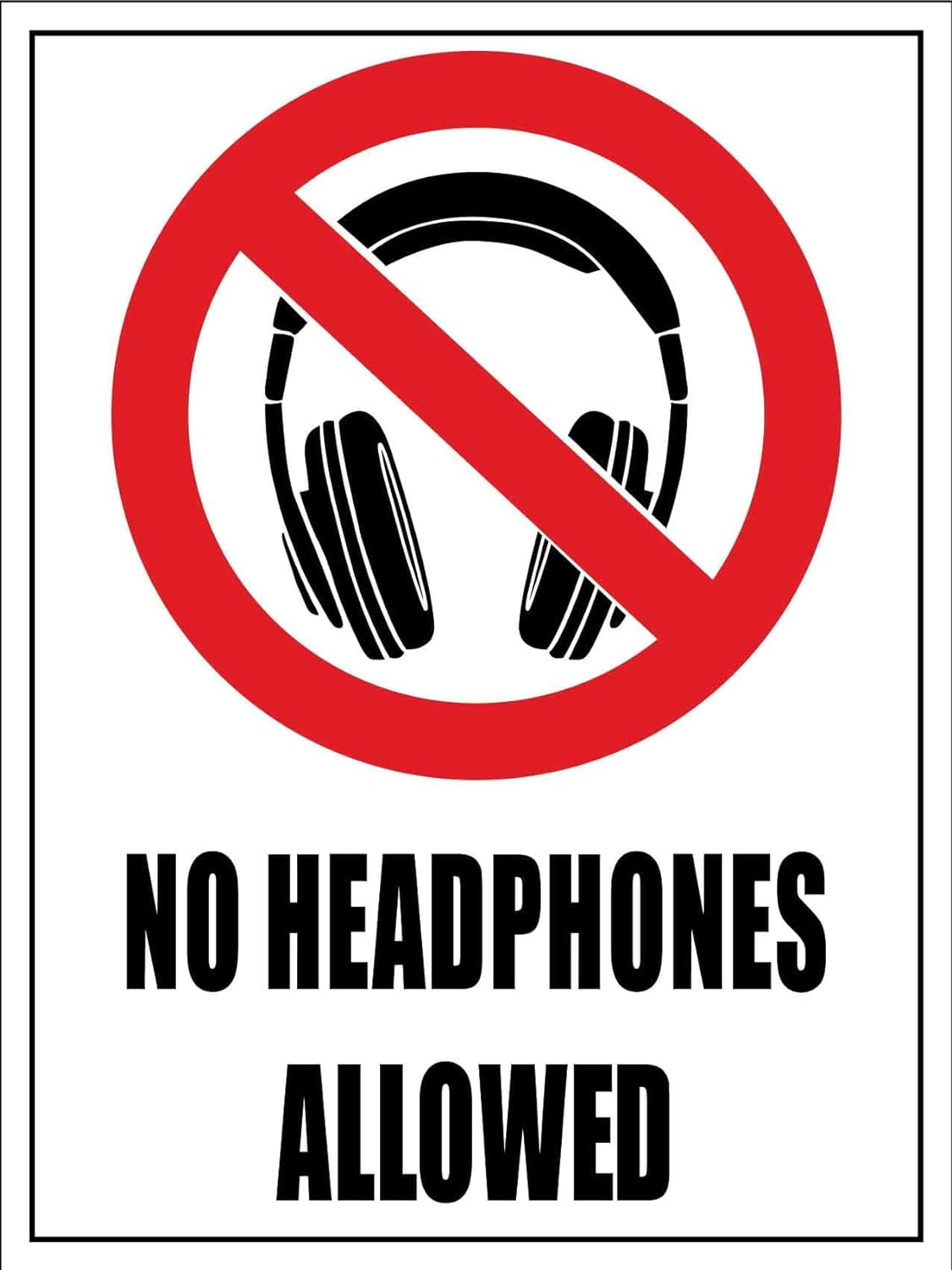 No Headphone Allowed Sign Metal Tin Sign 8x12 Inches Caution Danger ...