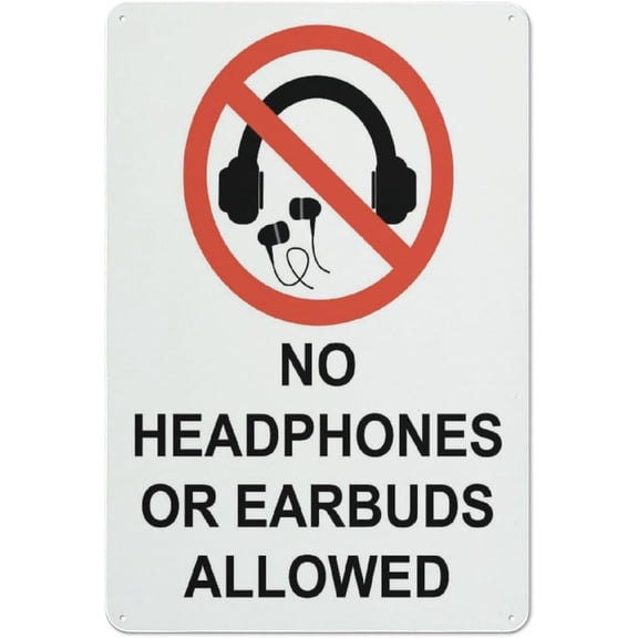 No Earbuds Sign