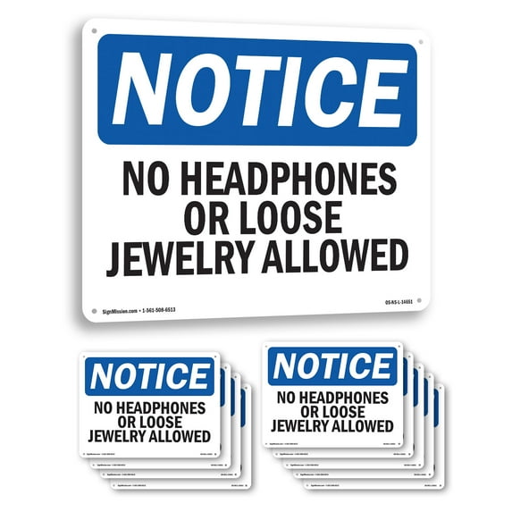 No Headphones Or Loose Jewelry Allowed OSHA Notice Rigid Plastic Sign ...