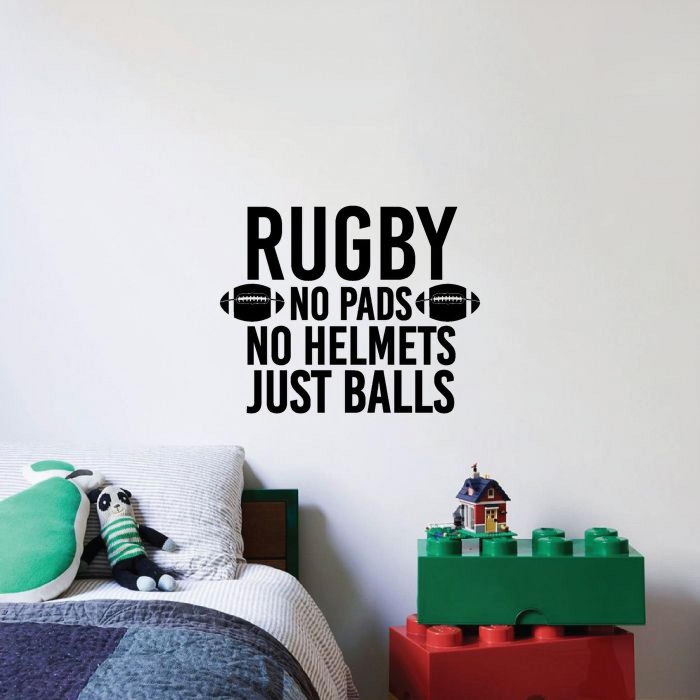 No Helmets Just Balls Rugby Quote Wall Sticker Room Vinyl Wall Art ...