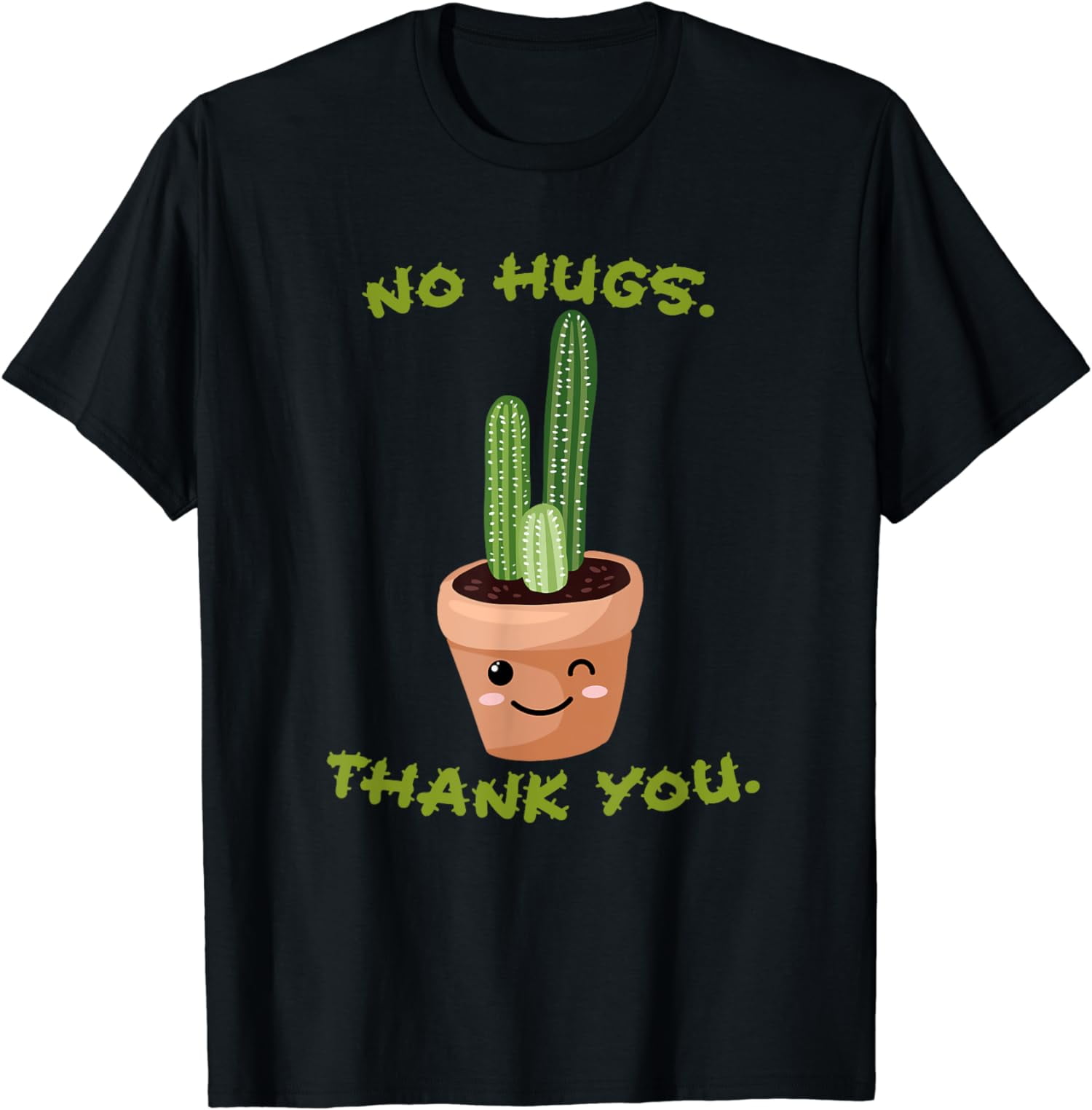 No Hugs Thank You | Cacti T-Shirt - Walmart.com