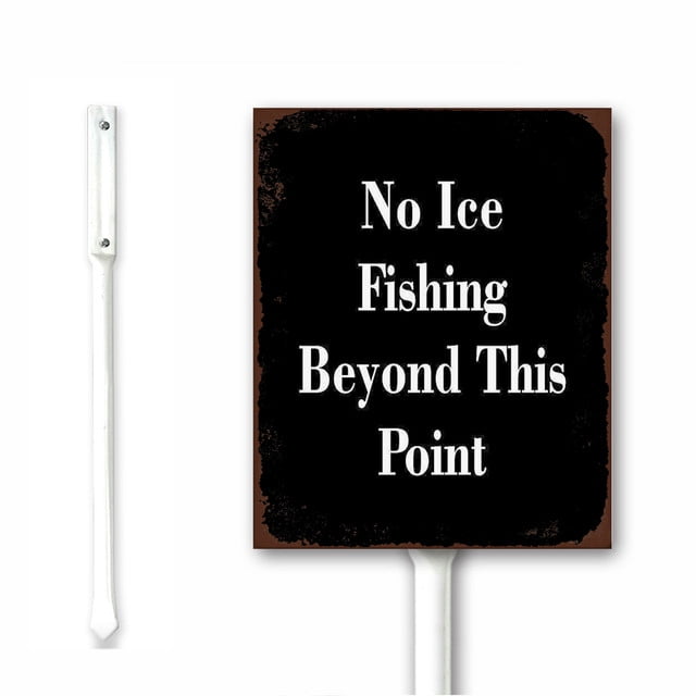No Ice Fishing Beyond This Point Sign for Outdoor Metal Yard Sign Funny ...