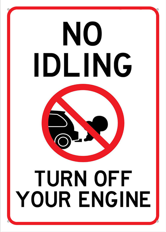 No Idling Turn Off Your Engine Sign 12X8 Inch Aluminum Uv Ink Printed ...