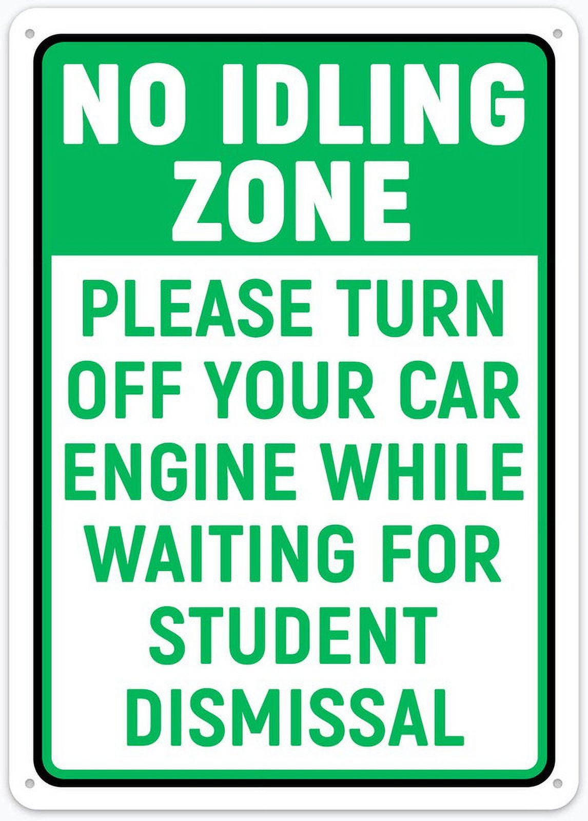 No Idling Zone Please Turn Off Your Car Engine While Waiting For ...