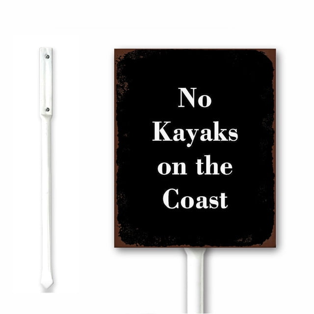 No Kayaks on the Coast Sign for Outdoor Metal Yard Sign Funny Lawn Sign ...