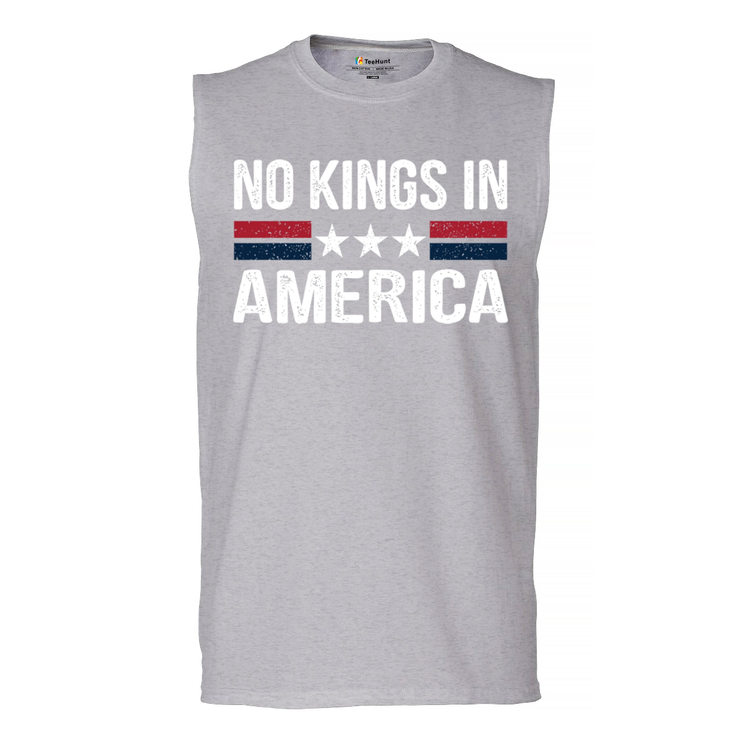 No Kings In America Muscle Shirt Patriotic Political Anti Monarchy ...