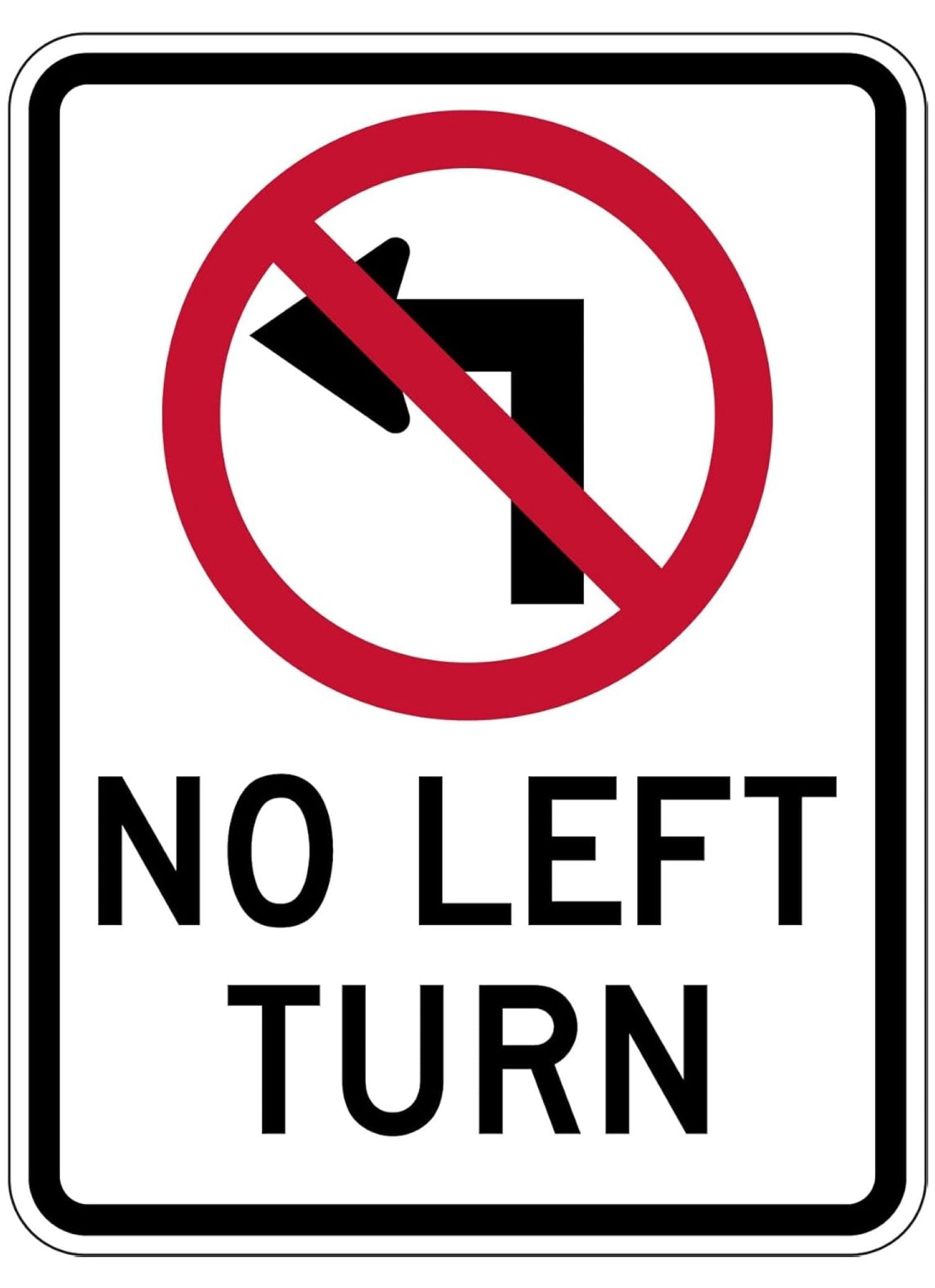 No Left Turn with Symbol Sign - 18x24 - Reflective | Rust Free Aluminum ...