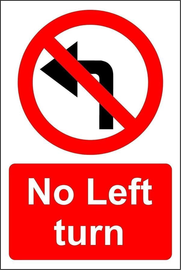 No Left turn metal park safety sign Size: 16 x 12 Inch - Walmart.com