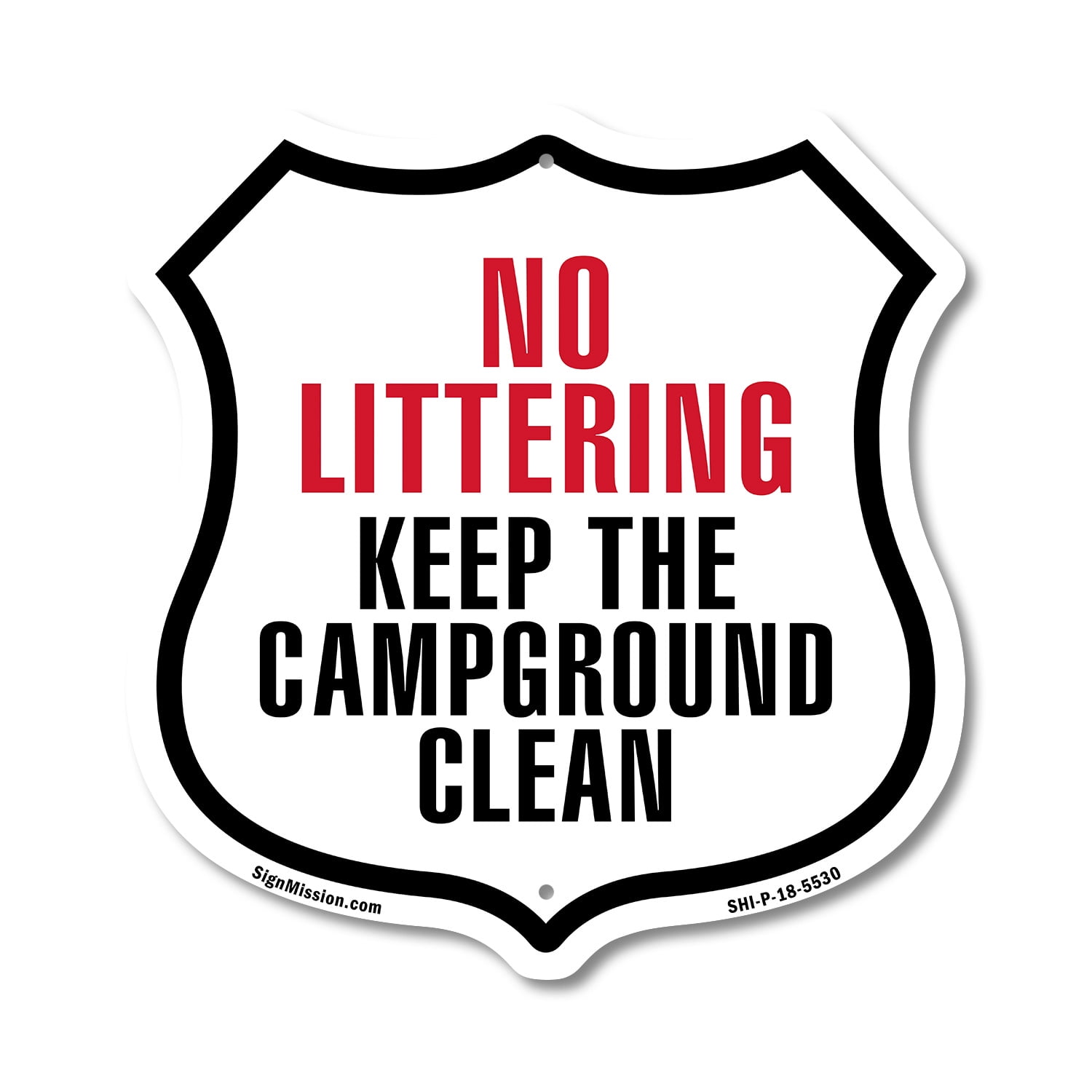 No Littering Keep the Campground Clean 12 inch X 12 inch Shield Shaped ...