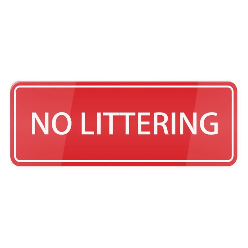No Littering Sign, 10 X 3 Inch Acrylic Plastic Sign With Symbols, Self ...