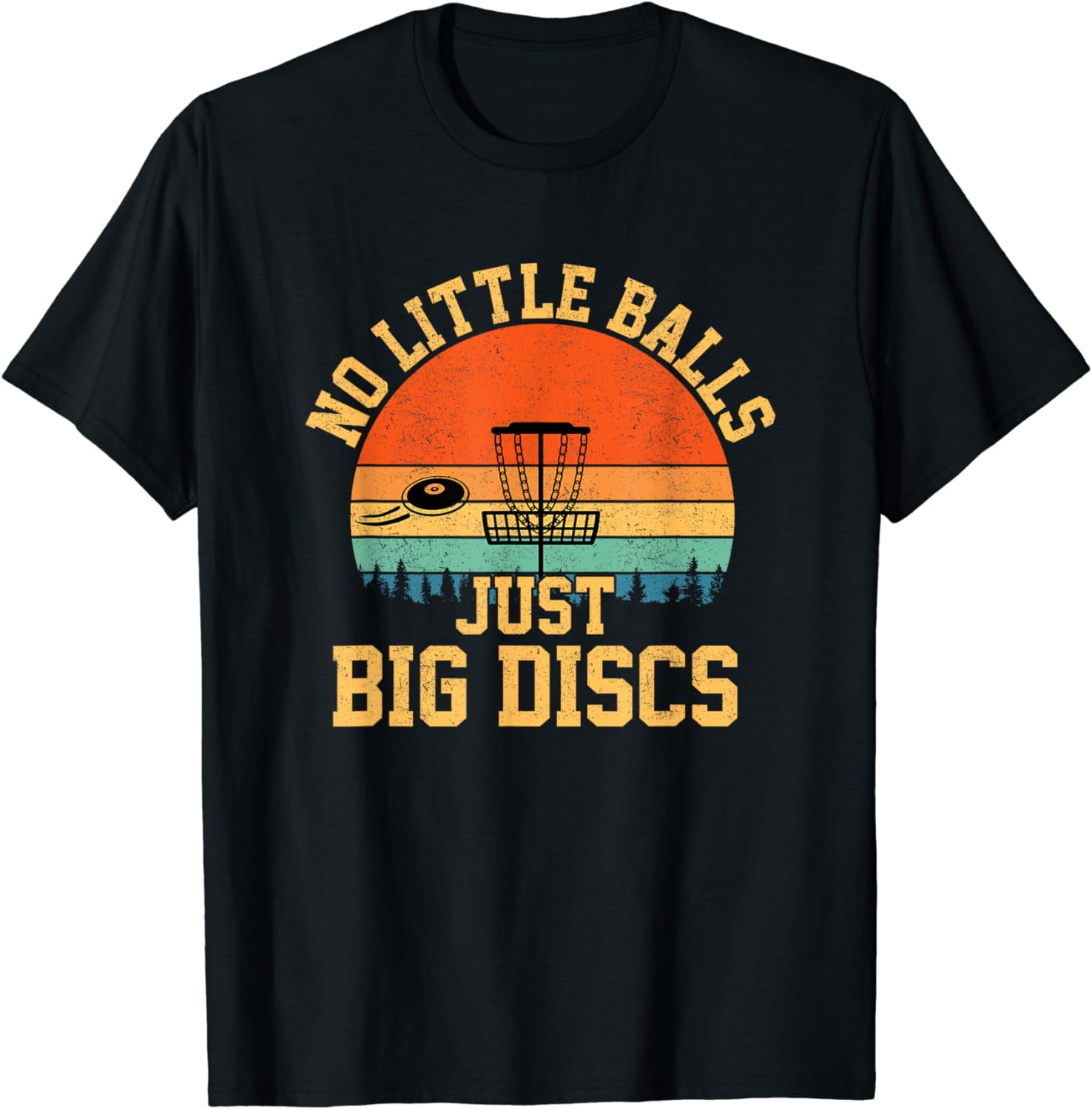 No Little Balls Just Big Discs funny disc golf T-Shirt - Walmart.com