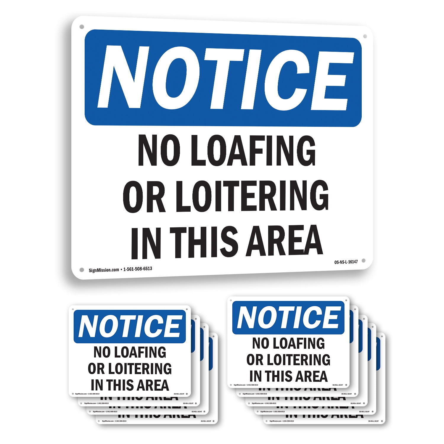 No Loafing Or Loitering In This Area OSHA Notice Rigid Plastic Sign 10 ...