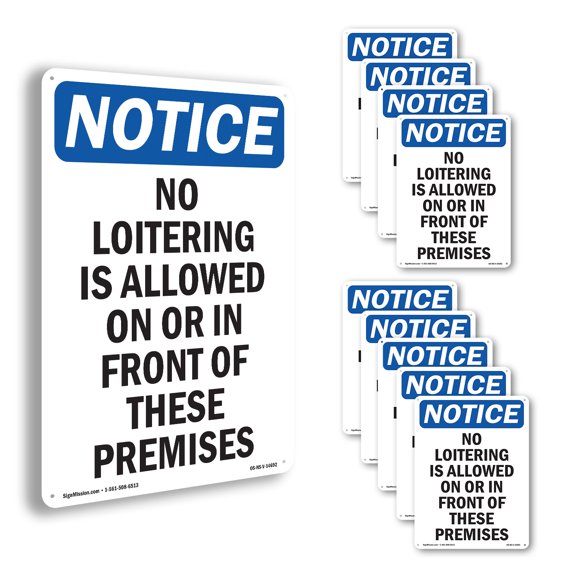 No Loitering Is Allowed On Or OSHA Notice Rigid Plastic Sign 24 Inch x ...