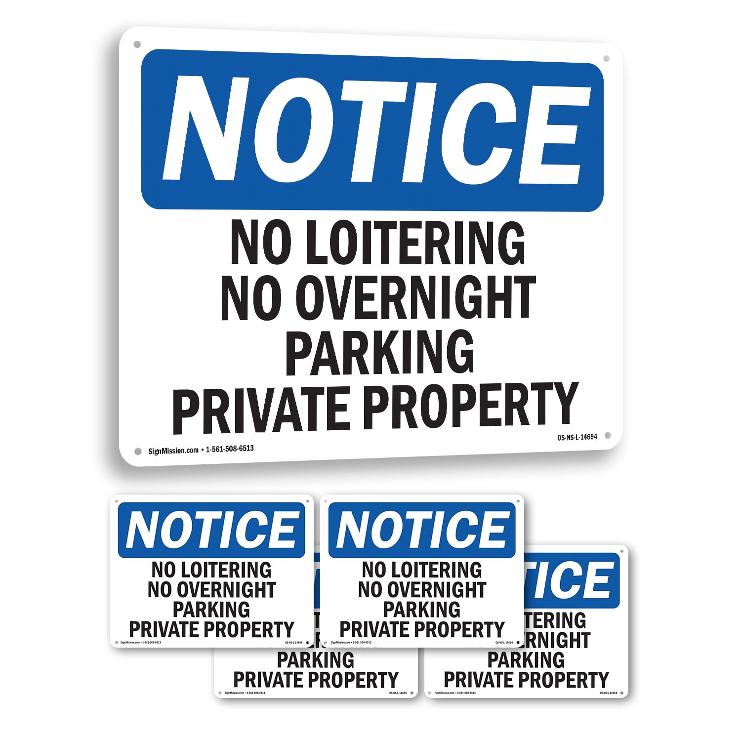 No Loitering No Overnight Parking Private Property OSHA Notice Rigid ...