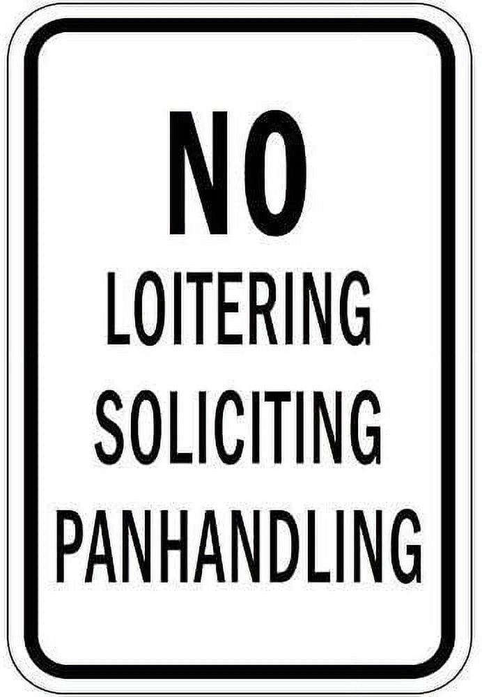 No Loitering Soliciting Panhandling Sign Wall Decor 8x12 Tin Sign ...