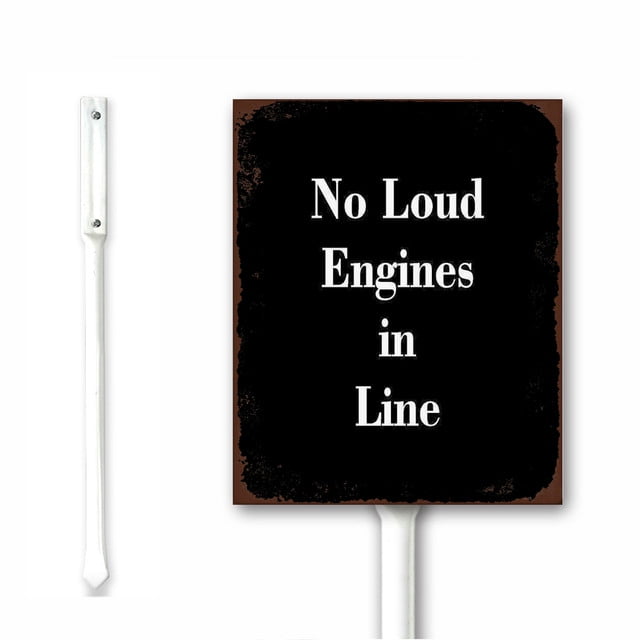 No Loud Engines in Line Sign for Outdoor Metal Yard Sign Funny Lawn ...
