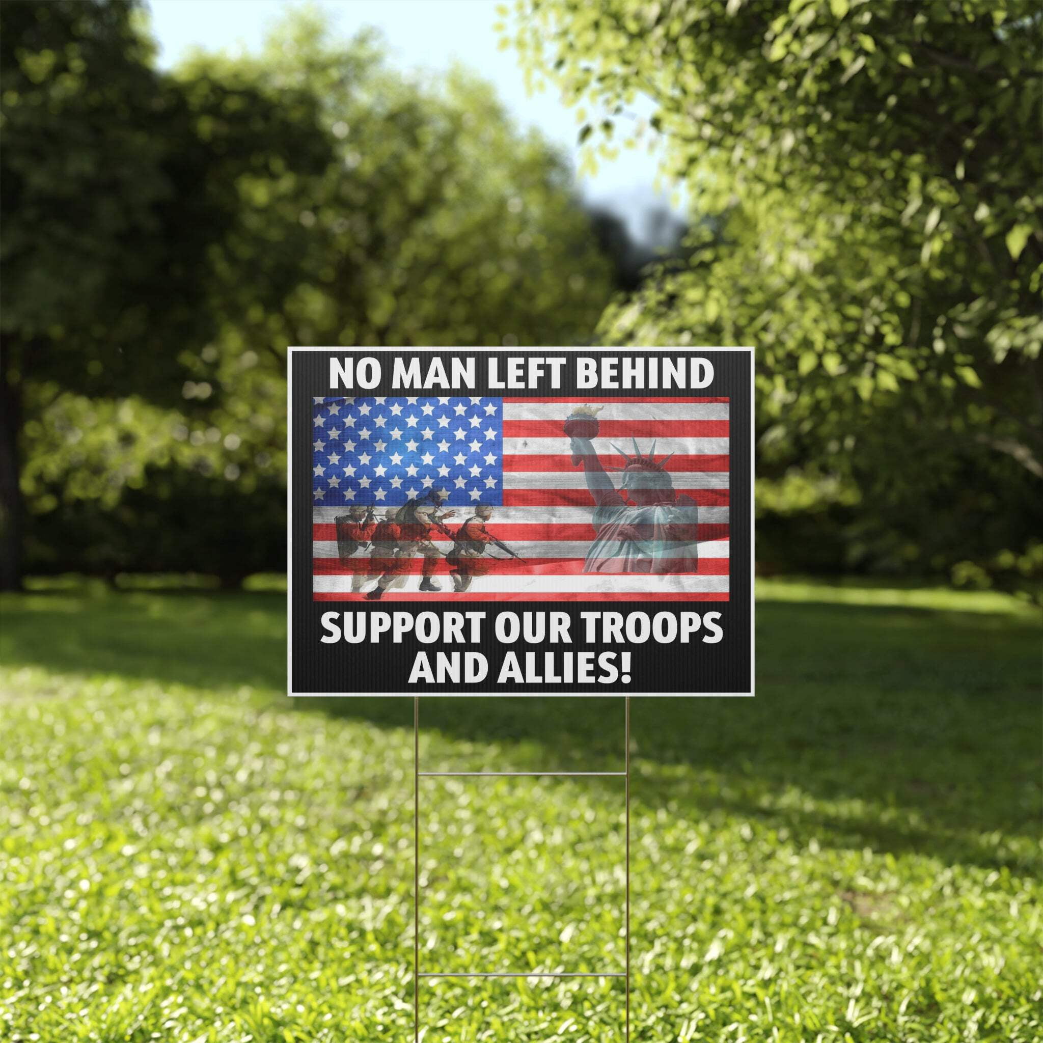 No Man Left Behind, Support Our Troops and Allies, Veterans, Yard Sign ...