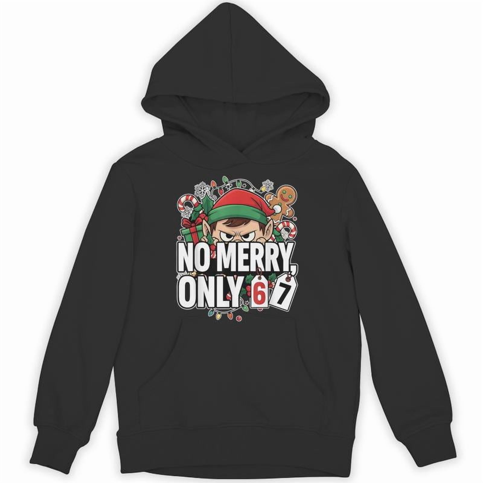 No Merry Only 6 7 Six Seven Funny Gen Alpha Slang Christmas Meme ...