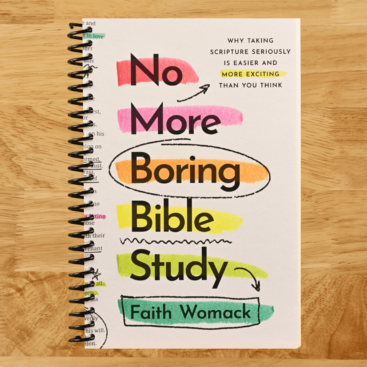 No More Boring Bible Study: Why Taking Scripture Seriously Is Easier ...