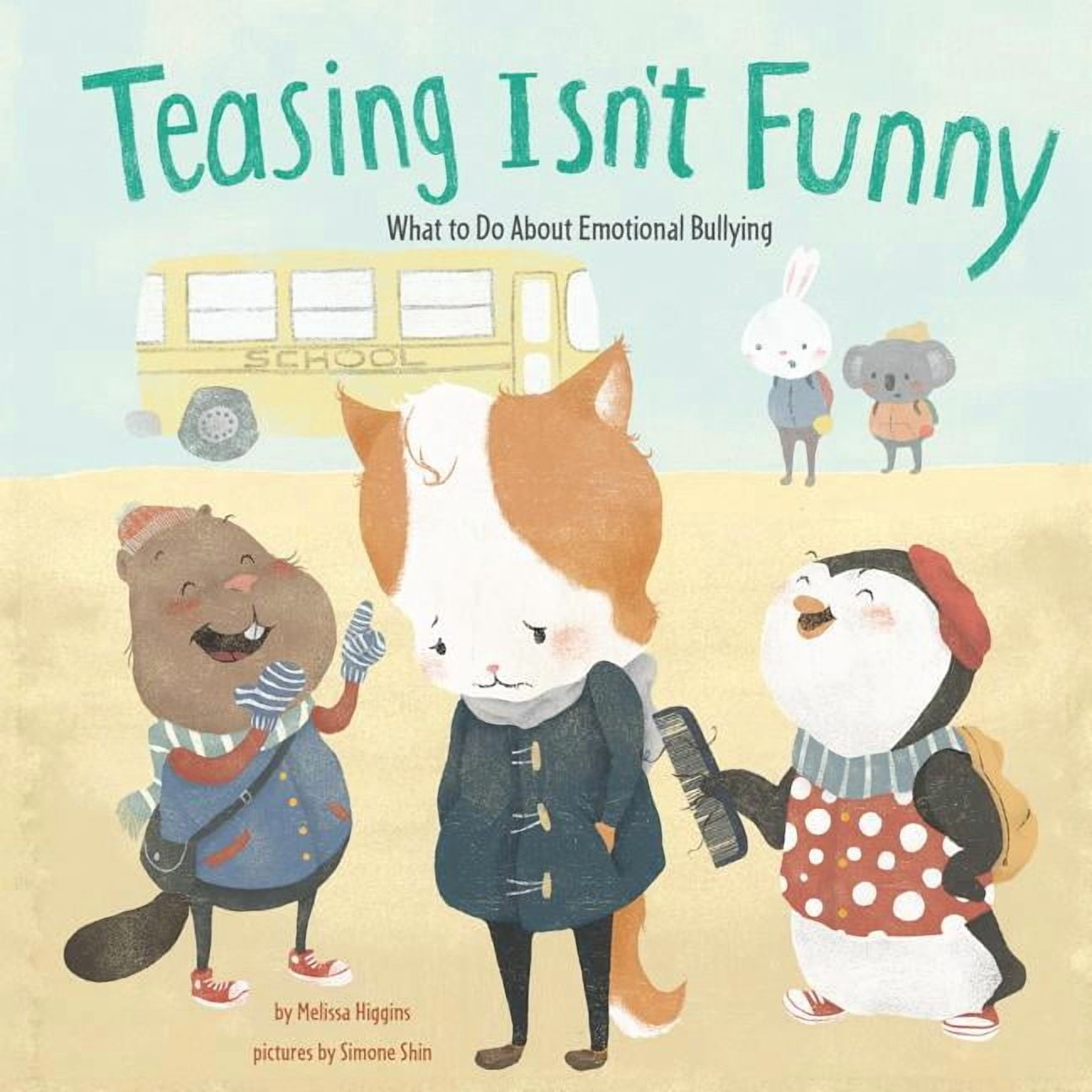 No More Bullies: Teasing Isn't Funny : Emotional Bullying (Hardcover ...