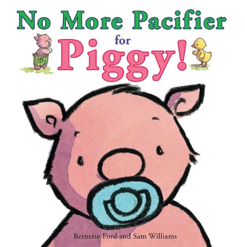 Pre-Owned No More Pacifier for Piggy! (Ducky and Piggy) (Board book ...