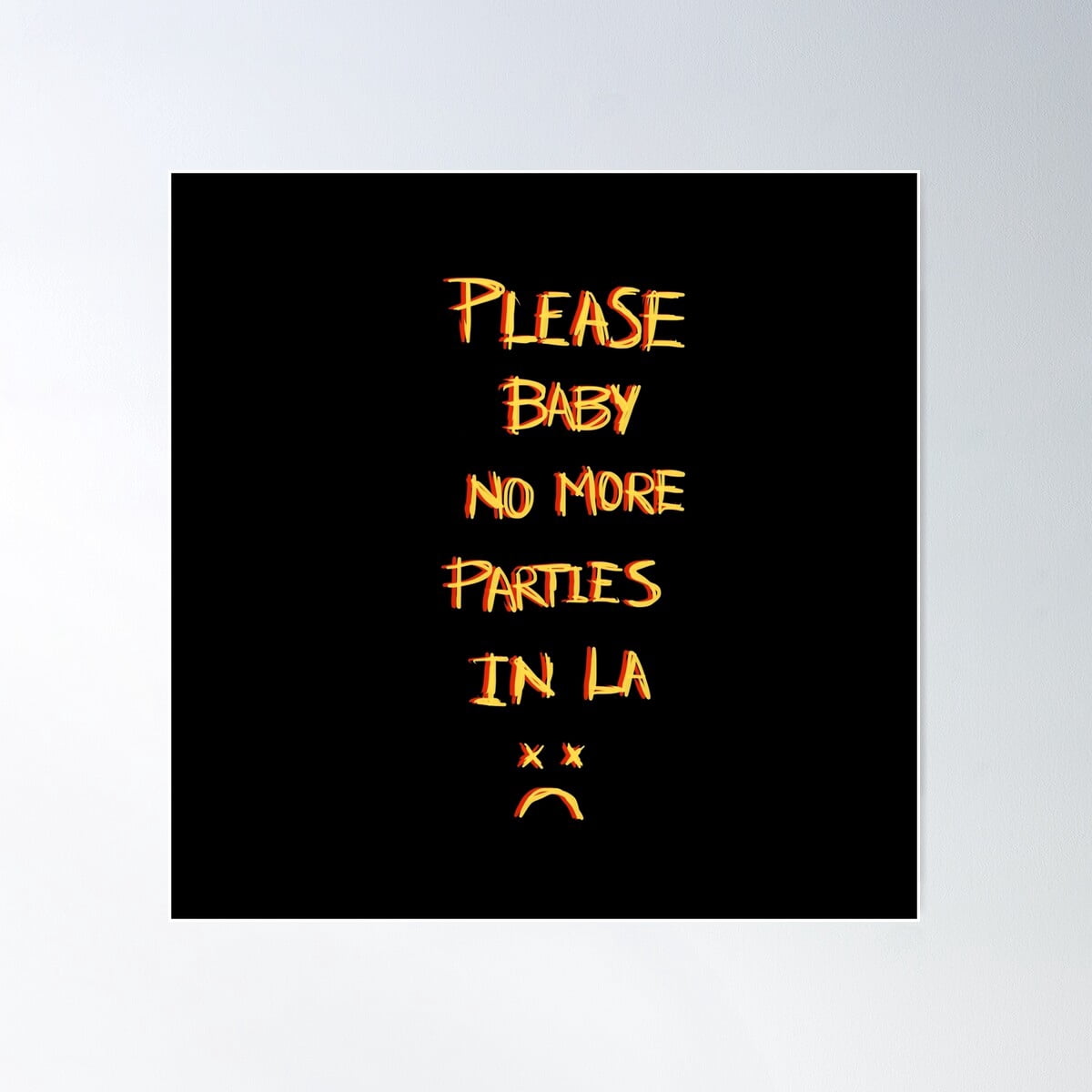 No More Parties In La Poster Wall Art, Modern Wall Decor For Living ...