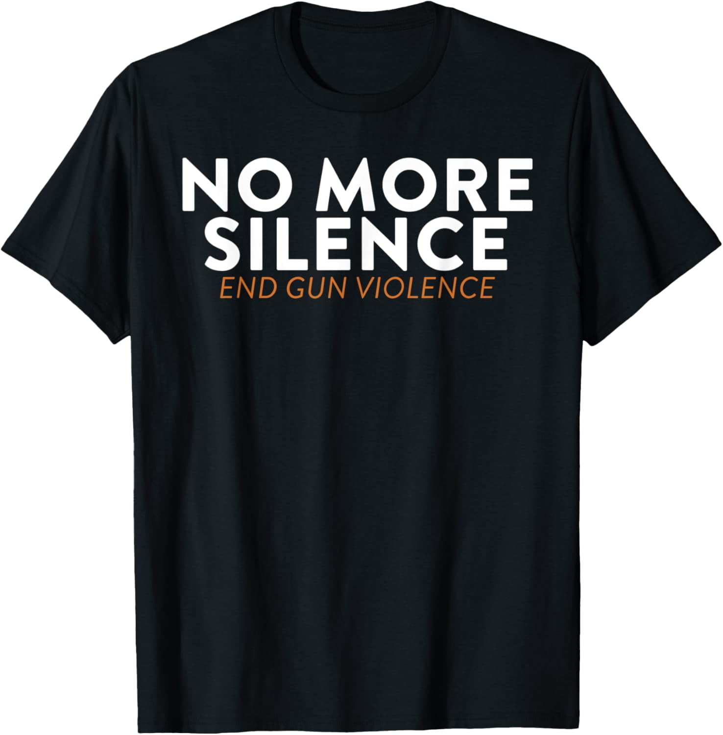 No More Silence End Gun ViolenceT-Shirt - Walmart.com