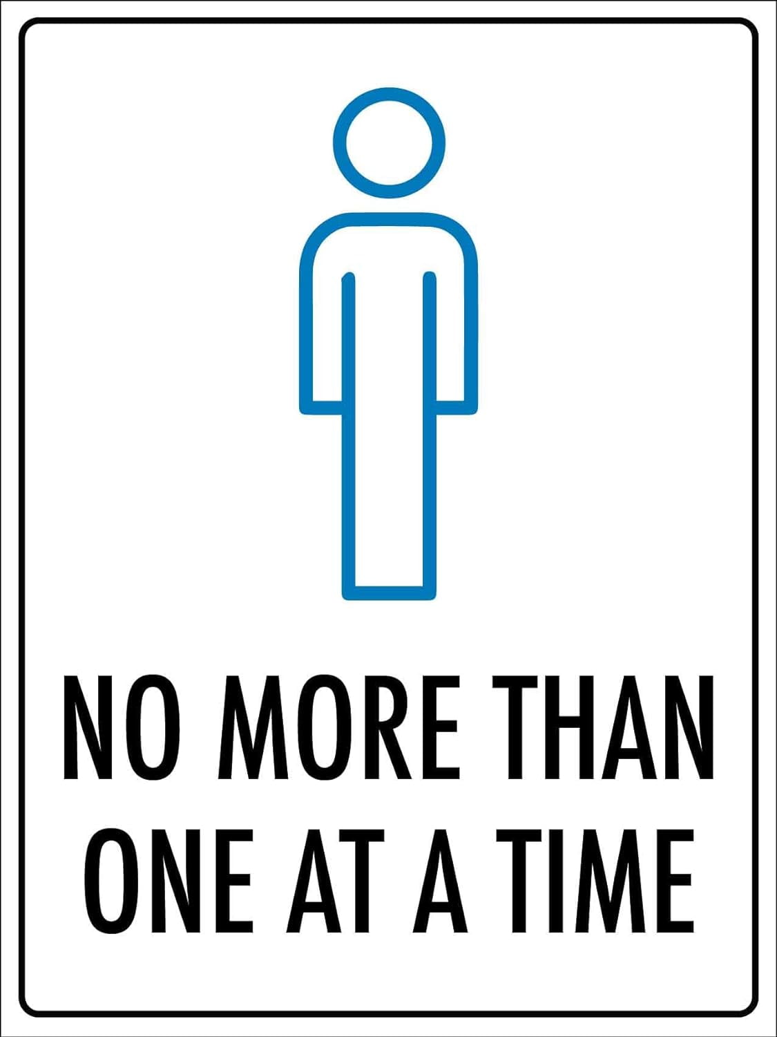 No More Than One At a Time Sign Metal Tin Sign 8x12 Inches Caution ...