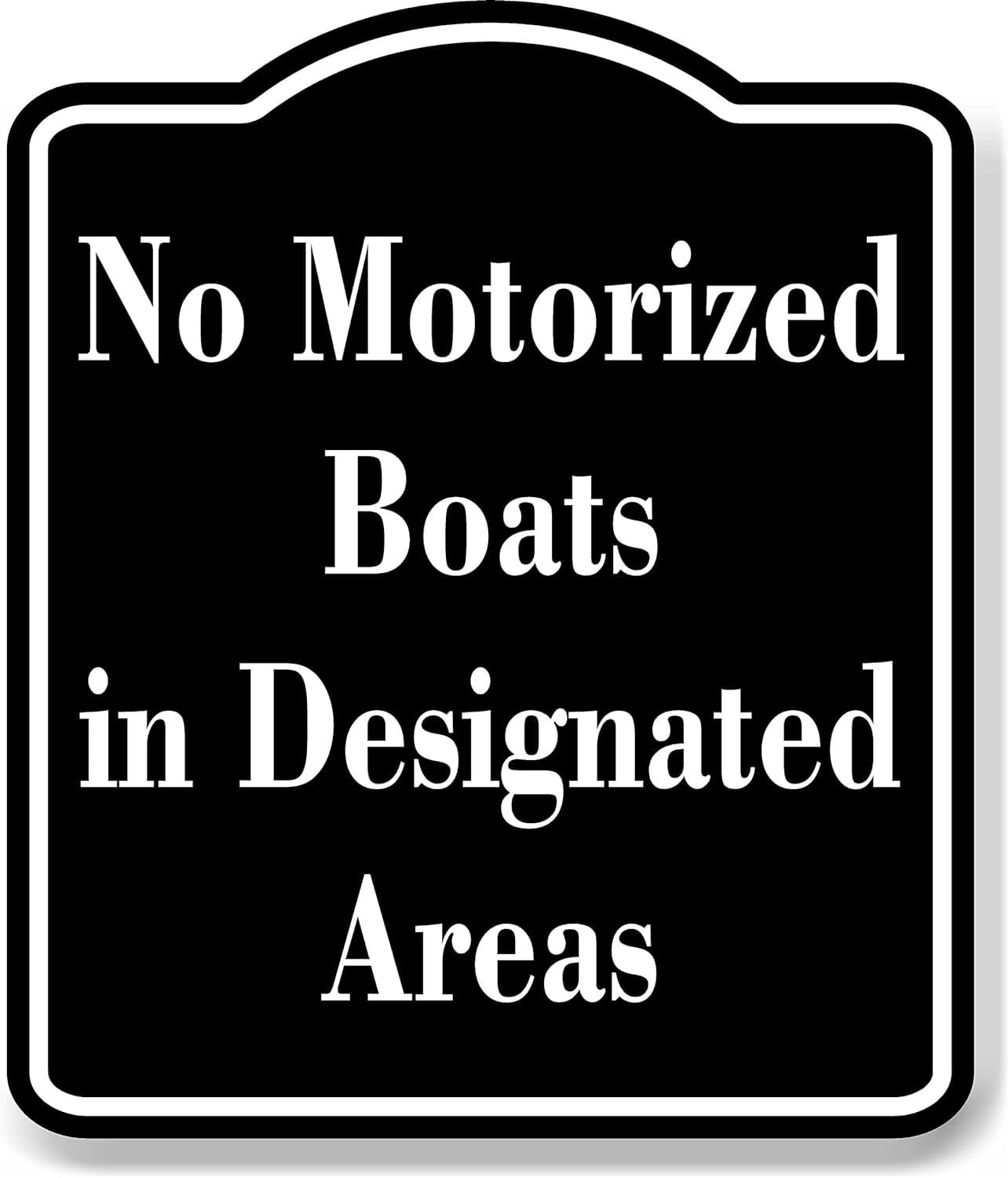 No Motorized Boats in Designated Areas Fishing BLACK Aluminum Composite ...