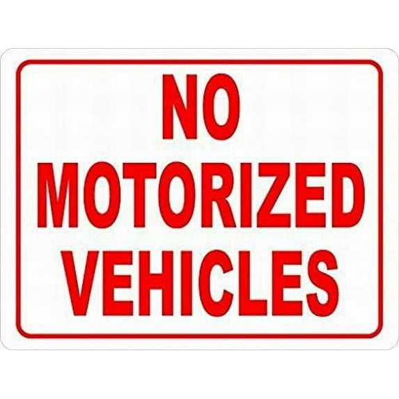 No Motorized Vehicles Sign Motor Vehicle Safety Metal Signs 12x16 ...