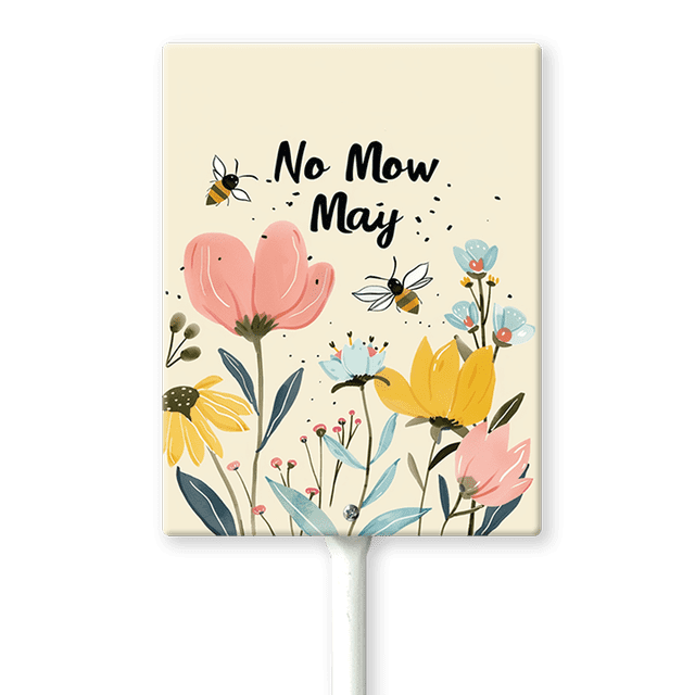 No Mow May Sign with Metal Stake 4.6 x 6 Inches No Mow May Yard Sign No ...