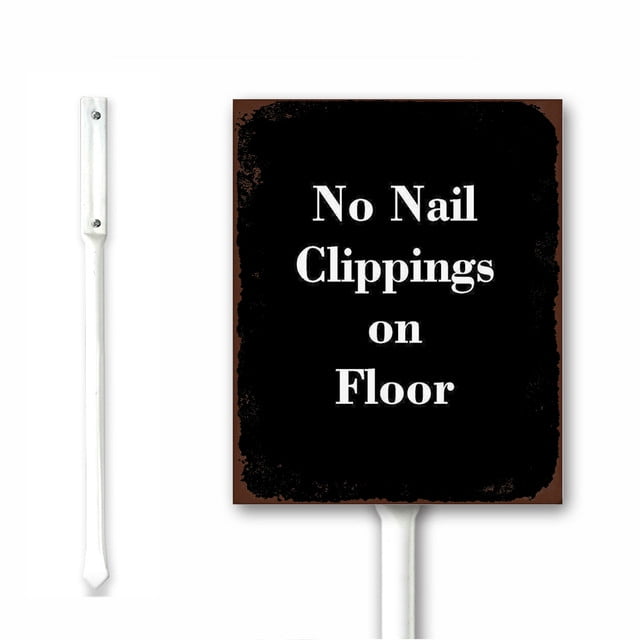No Nail Clippings on Floor Sign for Outdoor Metal Yard Sign Funny Lawn ...