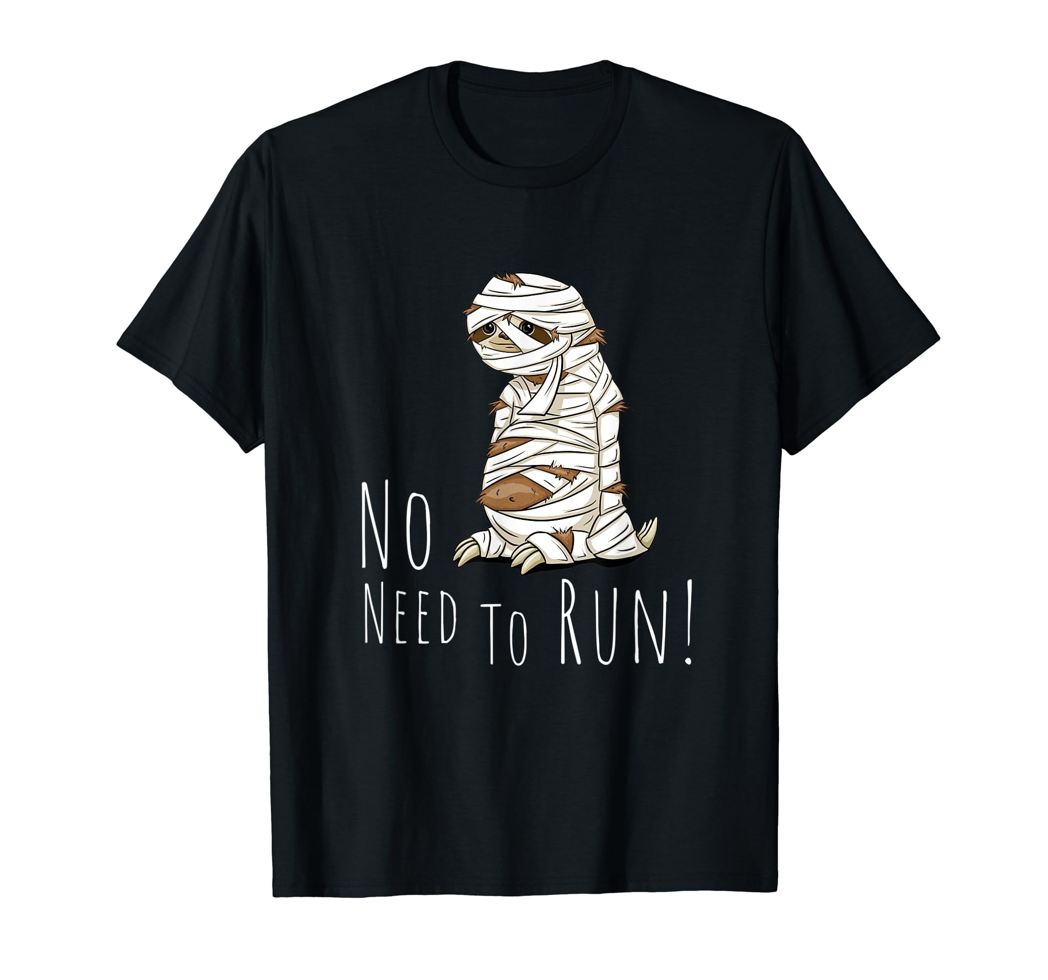 No Need To Run! Lazy Sloth Mummy Halloween Costume T-Shirt - Walmart.com