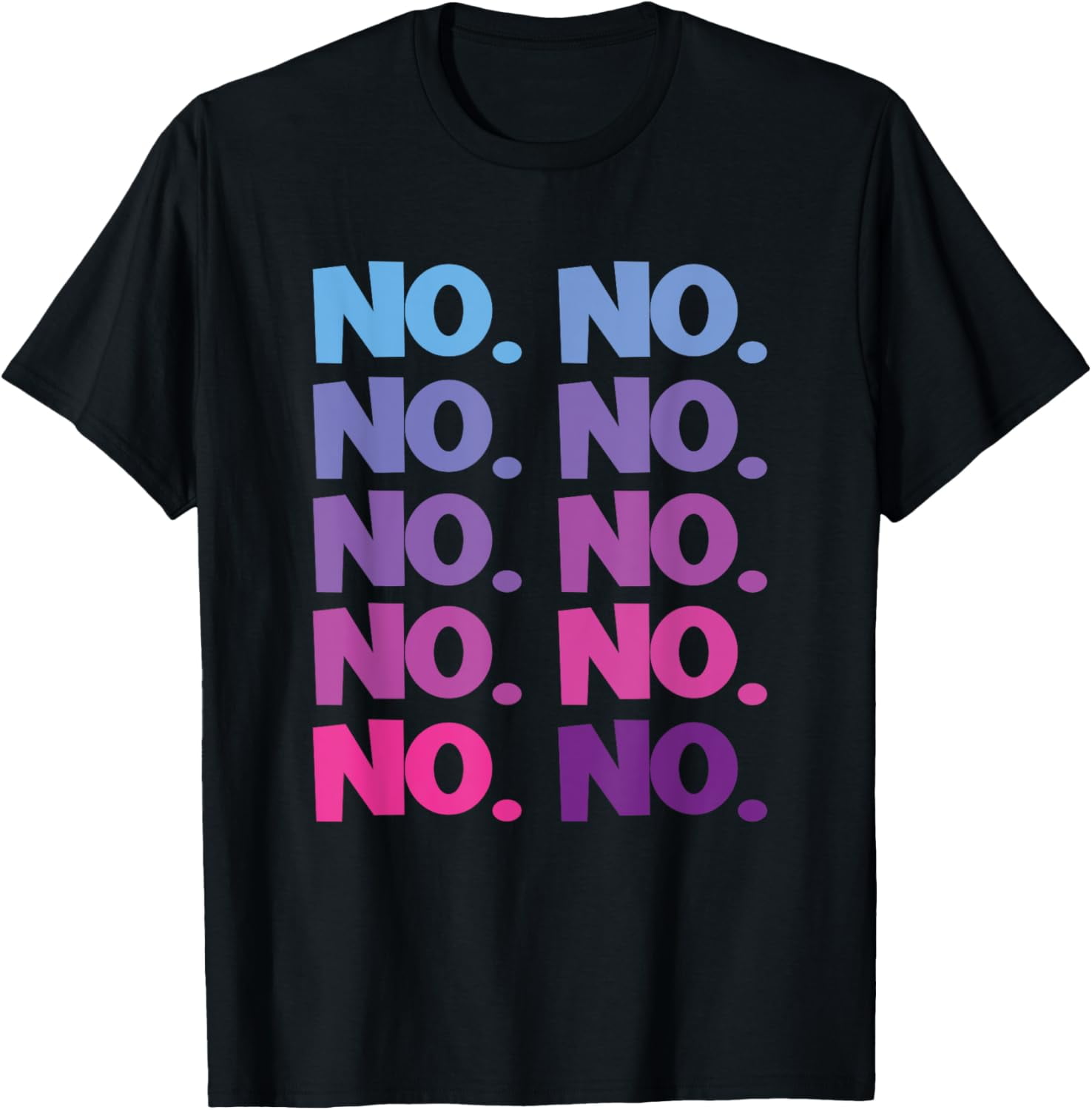 No. - No T-Shirt - Walmart.com