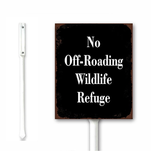 No Off-Roading - Wildlife Refuge Sign for Outdoor Metal Yard Sign Funny ...