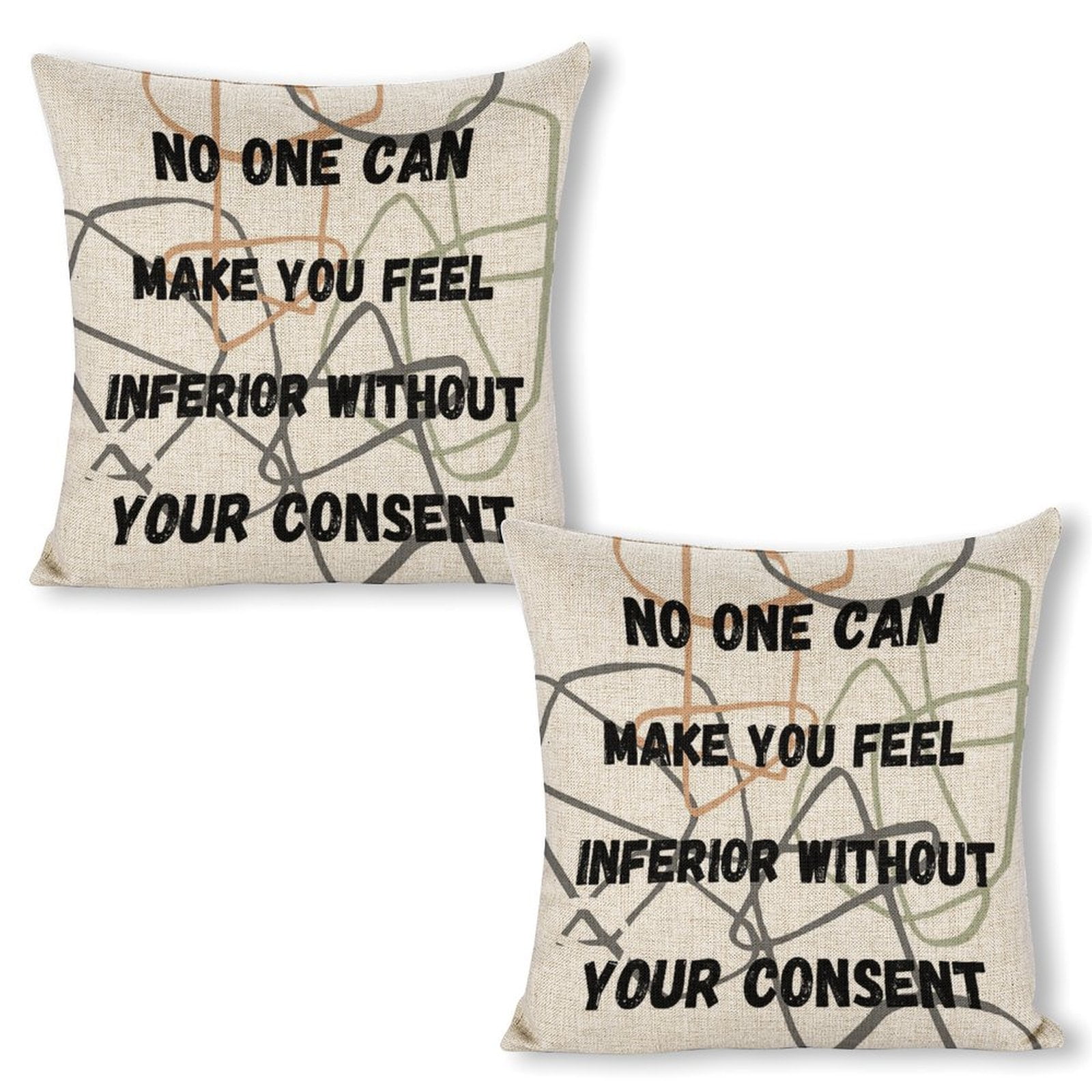 No One Can Make You Feel Inferior Without Your Consent Throw Pillow ...