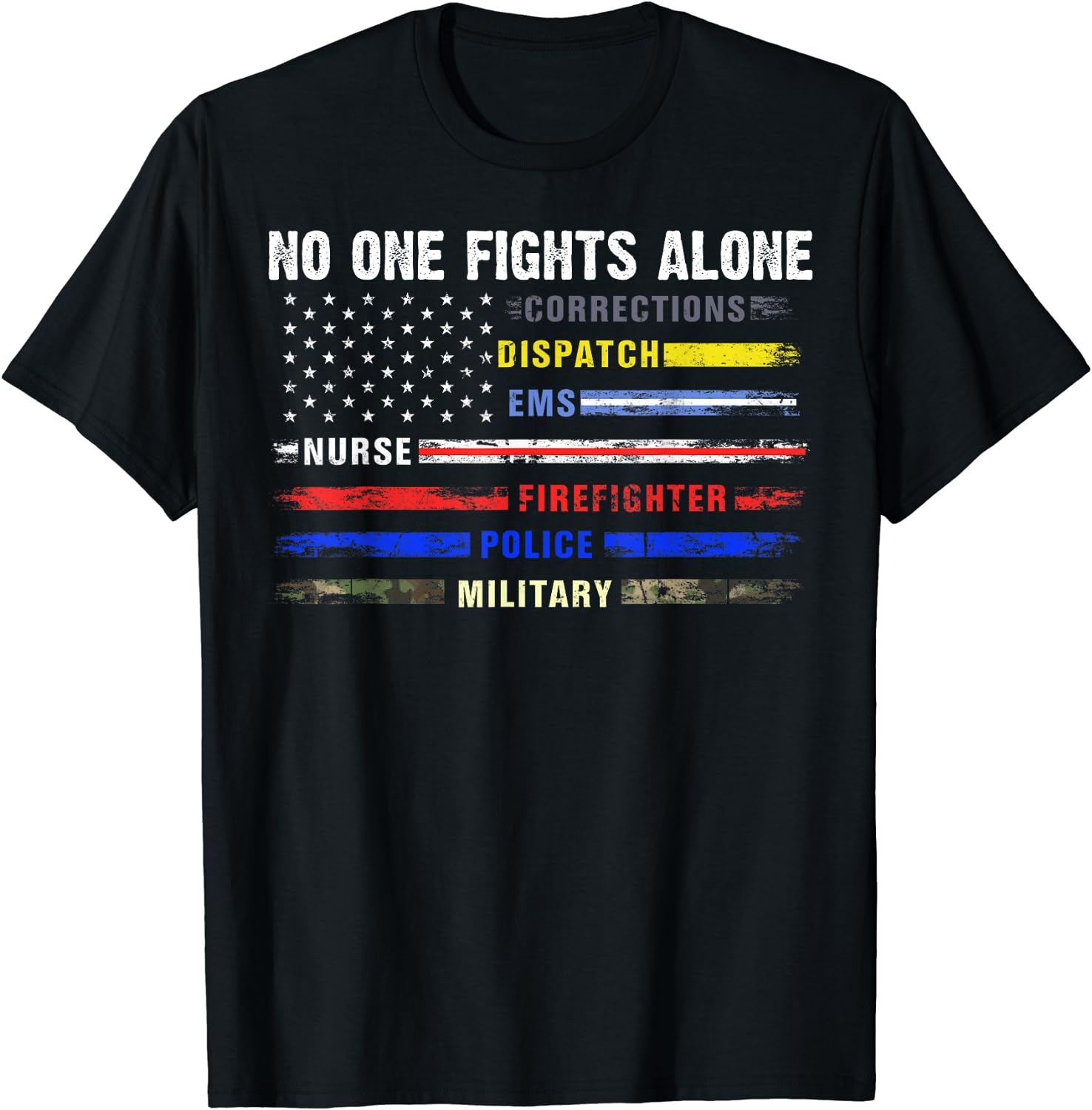 No-One Fight Alone First-Responder Heroes USA American Flag T-Shirt ...