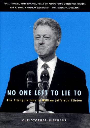 Pre-Owned No One Left to Lie to: The Triangulations of William ...