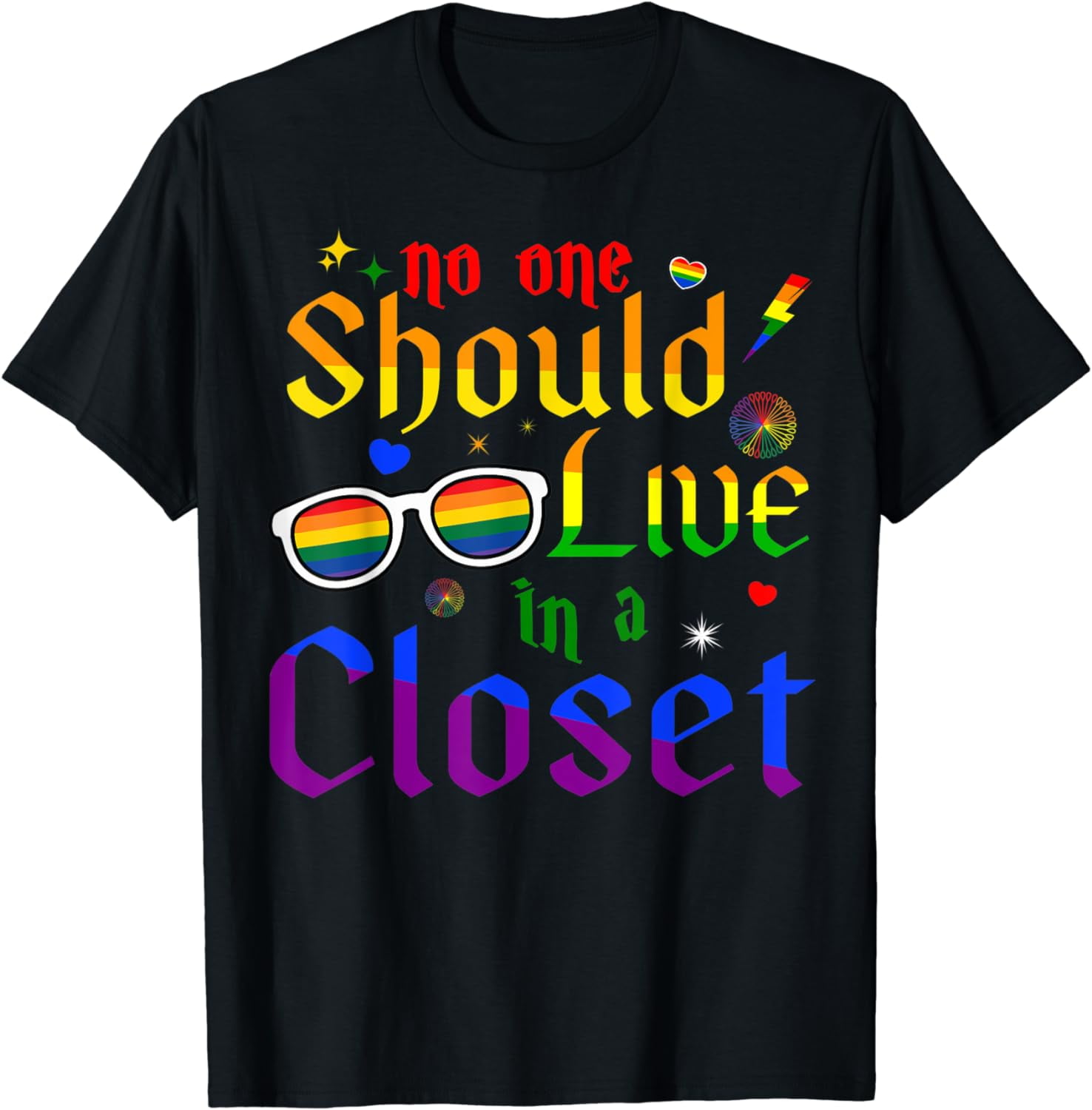 No One Should Live In A Closet LGBT Month Gay Pride Parade T-Shirt ...