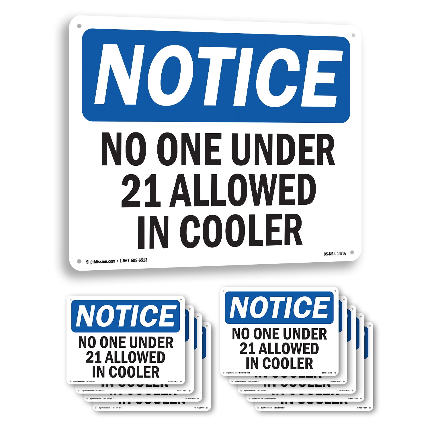 No One Under 21 Allowed In Cooler OSHA Notice Aluminum Sign 18 Inch x ...