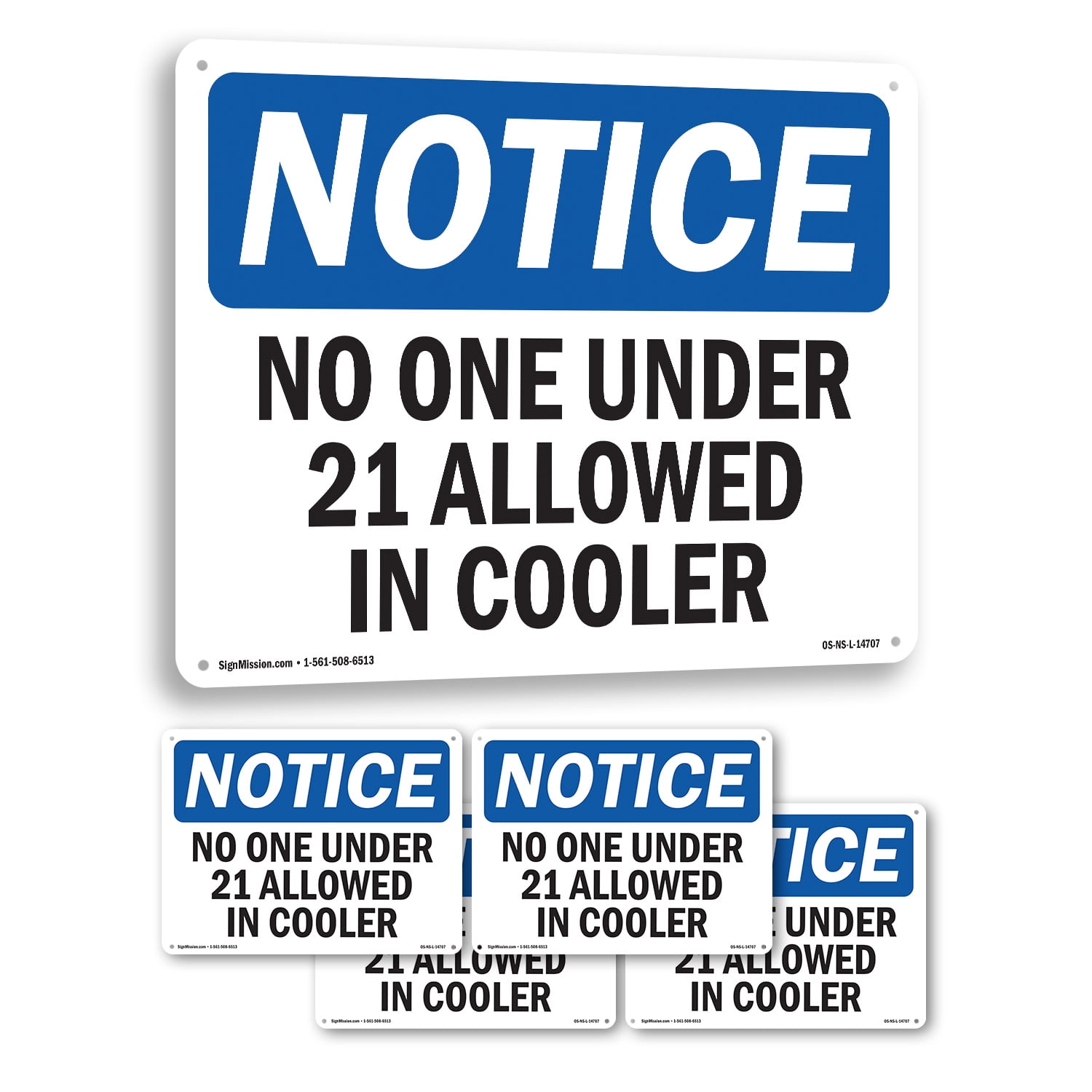 No One Under 21 Allowed In Cooler OSHA Notice Aluminum Sign 24 Inch x ...