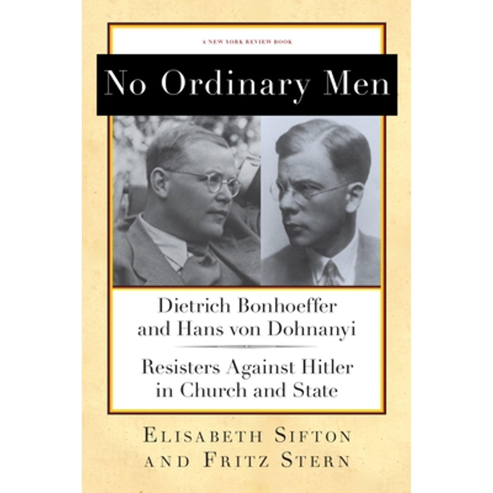 Pre-Owned No Ordinary Men: Dietrich Bonhoeffer and Hans Von Dohnanyi ...