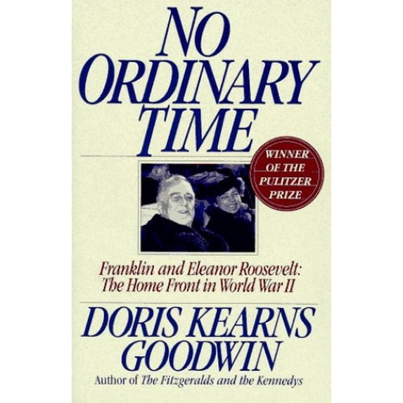 Pre-Owned No Ordinary Time: Franklin and Eleanor Roosevelt: The Home ...